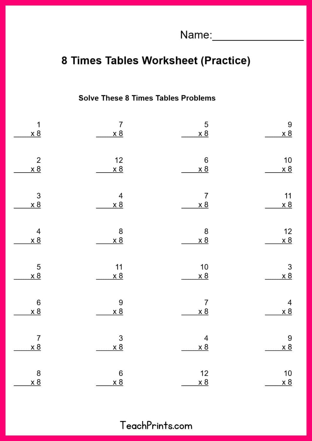 Free Eight Times Tables Worksheets (8 Versions) - Teach Prints