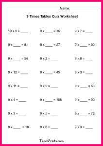 Free Nine Times Tables Worksheets (8 Versions) - Teach Prints