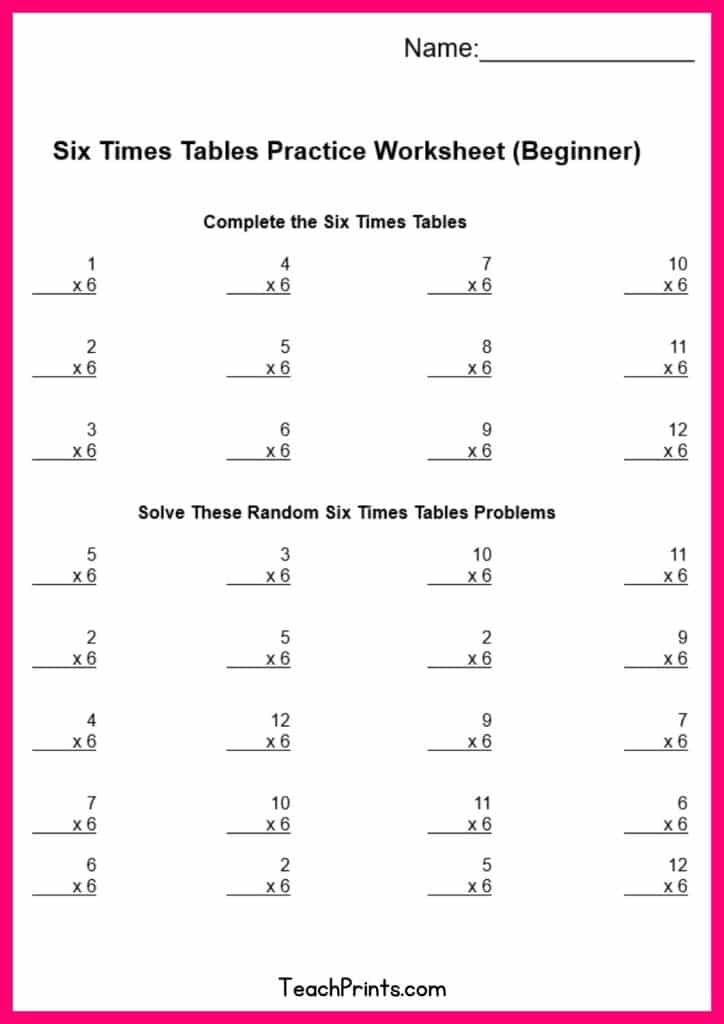 Free Six Times Tables Worksheets (8 Versions) - Teach Prints