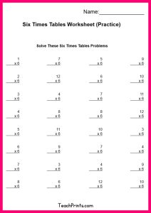 Free Six Times Tables Worksheets (8 Versions) - Teach Prints