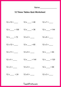 Free 12 Times Tables Worksheets (8 Versions) - Teach Prints