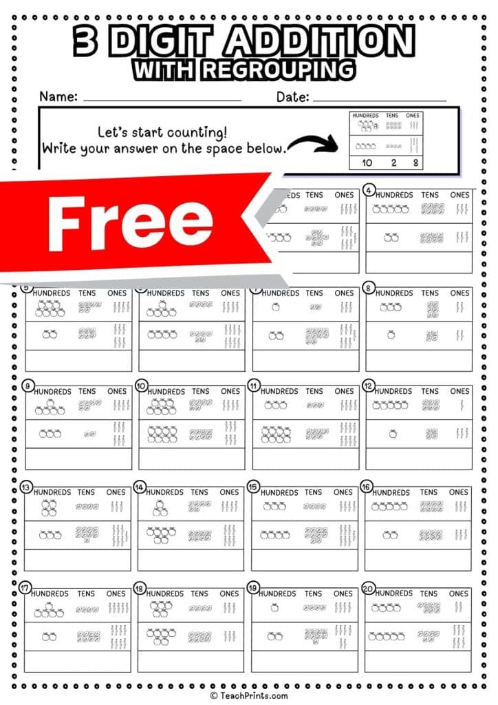 FREE 3 Digit Addition with Regrouping Worksheets - Teach Prints