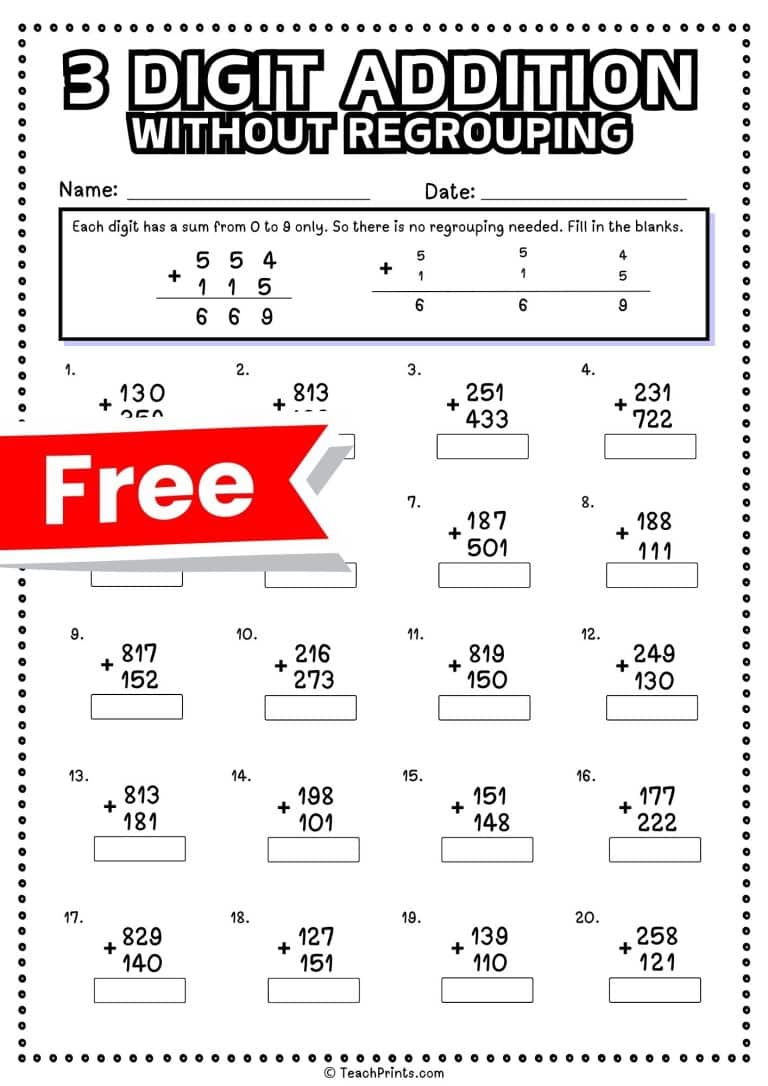 3 Digit Addition Without Regrouping Worksheets - Teach Prints