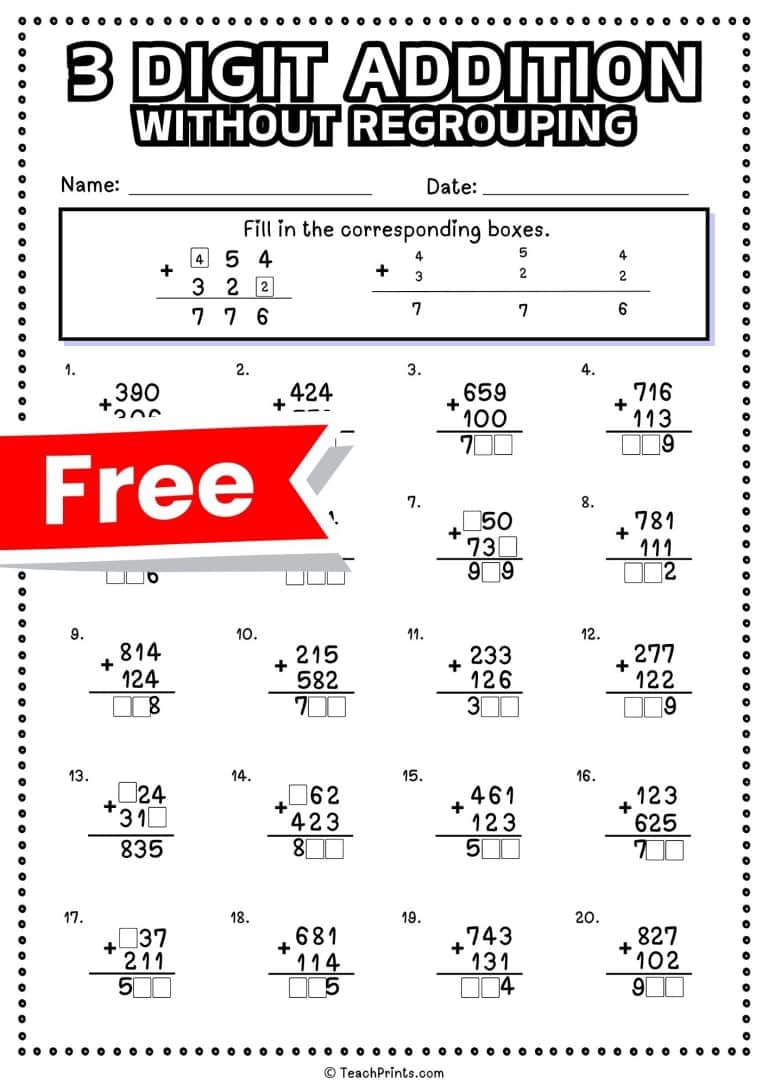 3 Digit Addition Without Regrouping Worksheets - Teach Prints