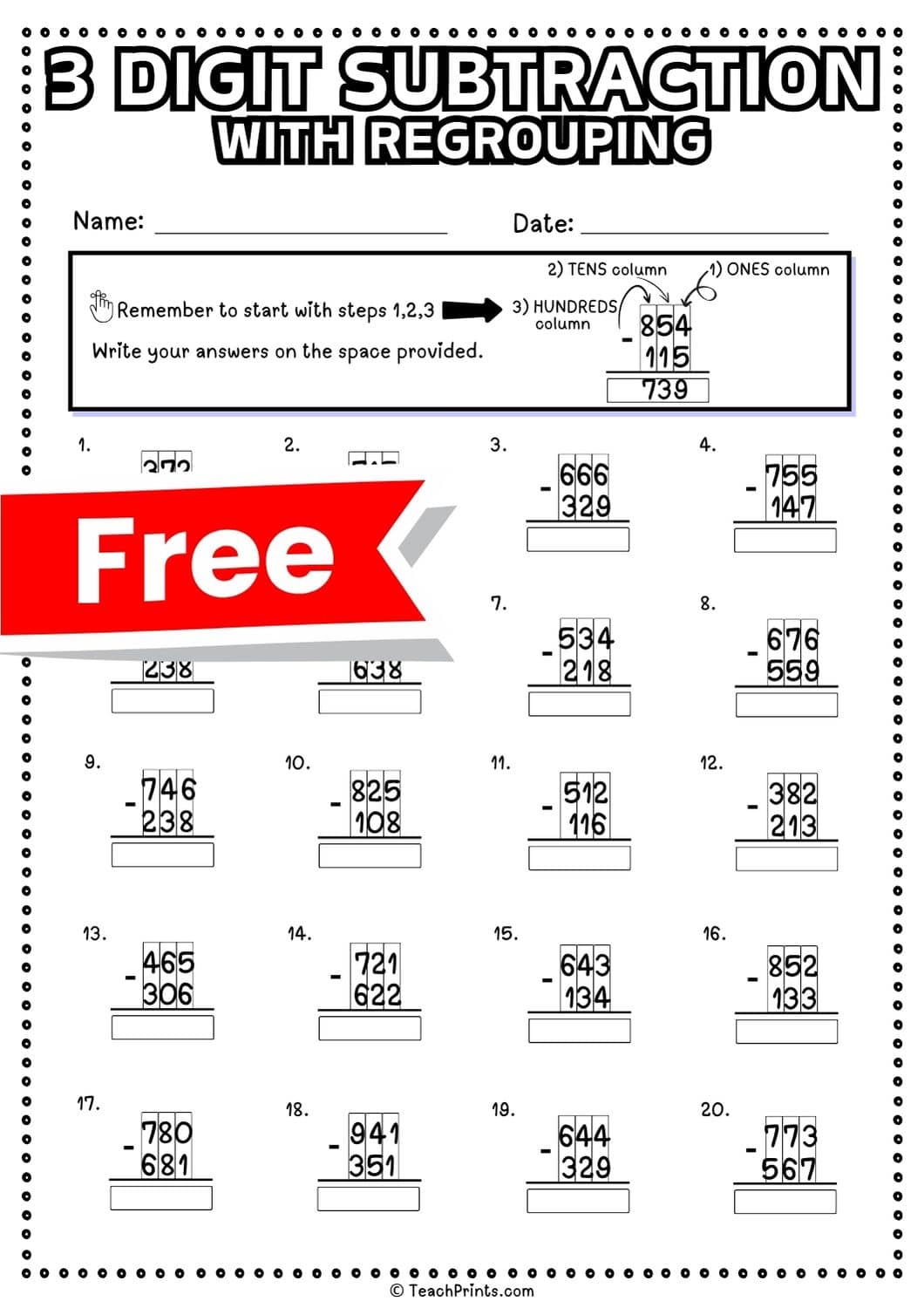3 Digit Subtraction With Regrouping Worksheets - Teach Prints