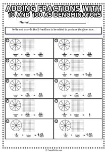 Free Adding Fractions with 10 and 100 as Denominators Worksheets ...