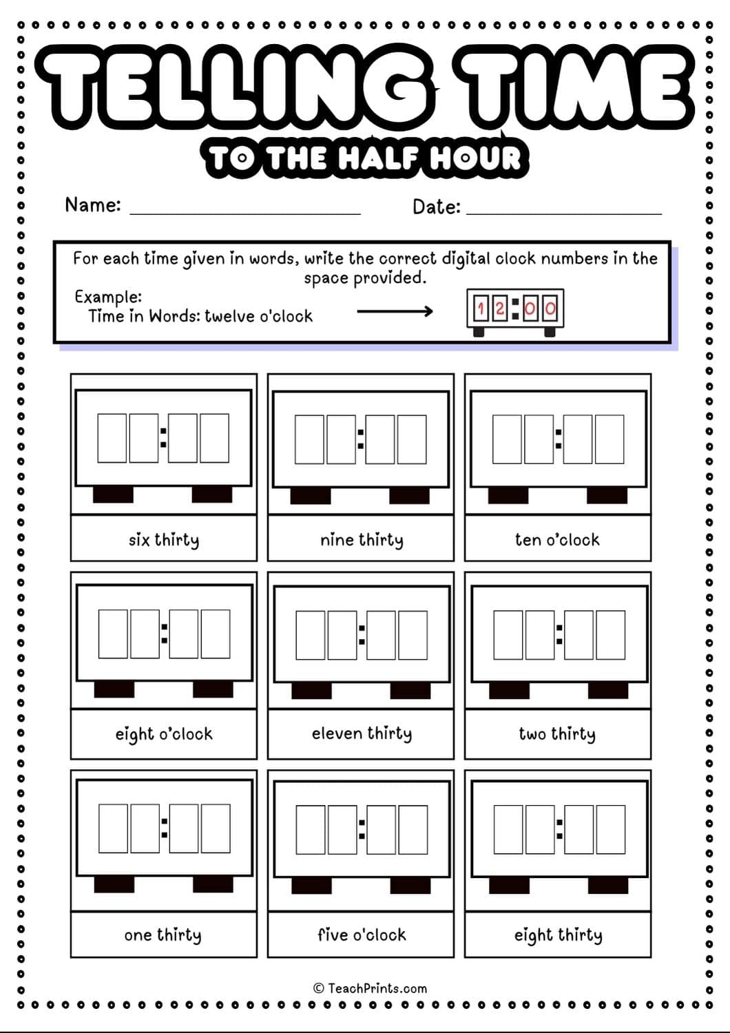 Free Telling Time to the Half Hour Worksheets - Teach Prints