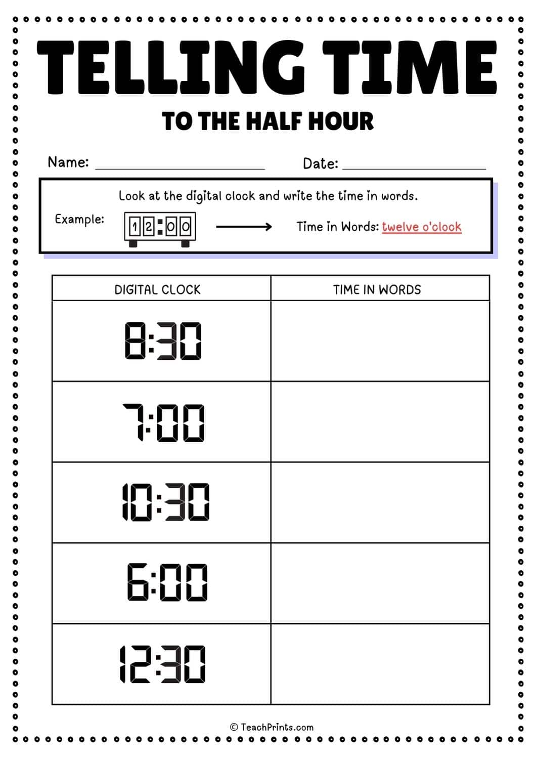 Free Telling Time to the Half Hour Worksheets - Teach Prints