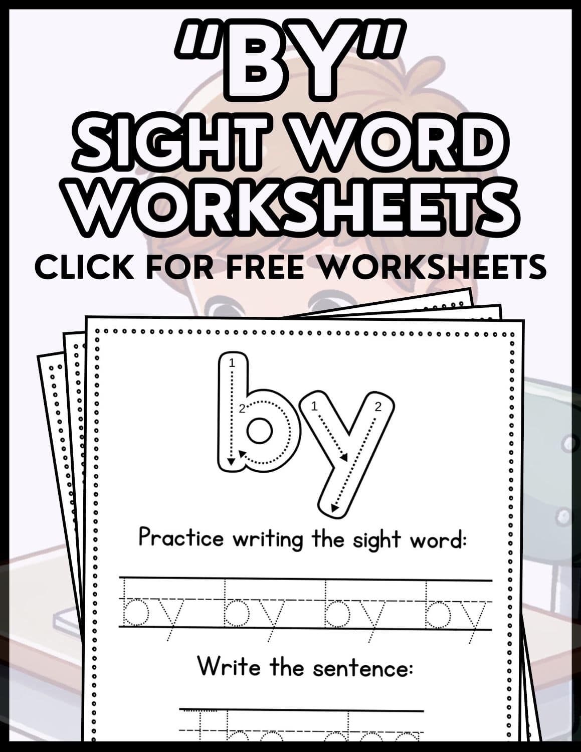 154 Sight Words Worksheets (Free PDF Printables) - Teach Prints