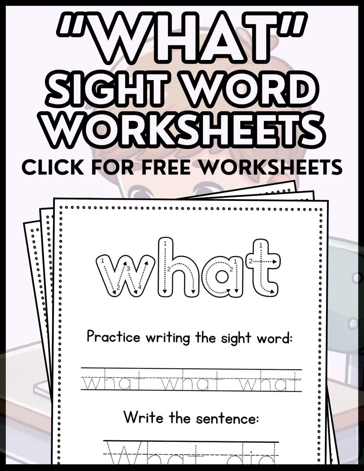 154 Sight Words Worksheets (Free PDF Printables) - Teach Prints