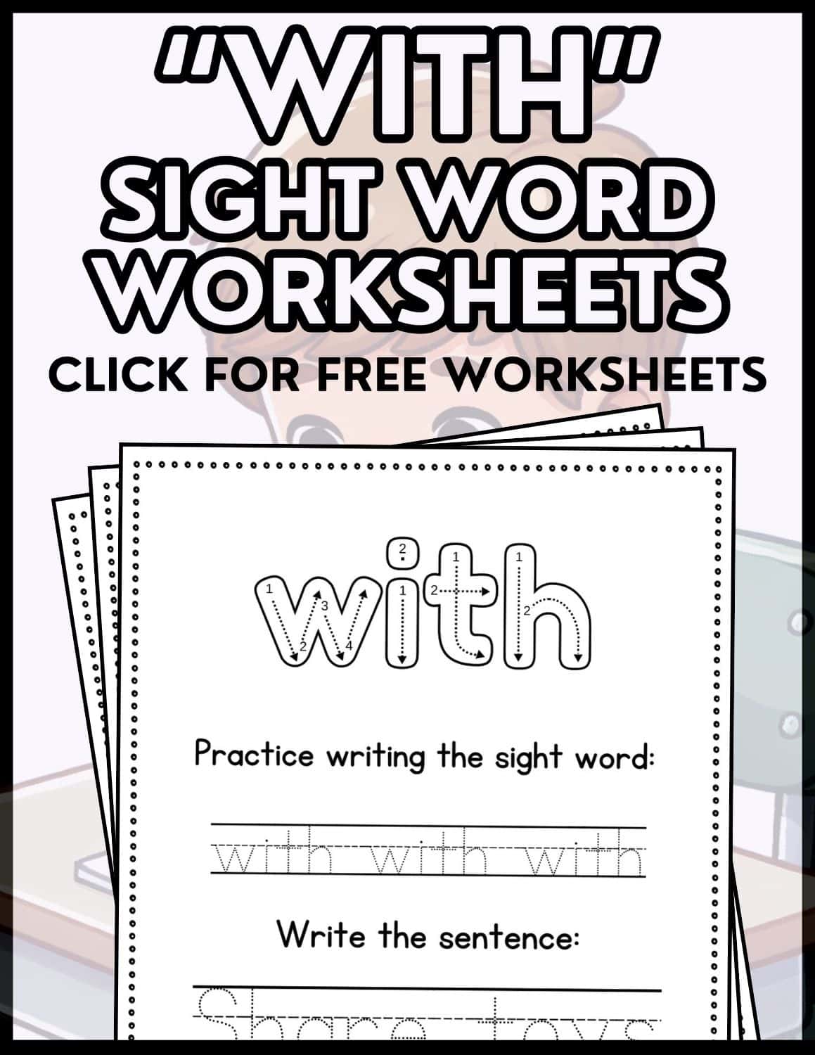 154 Sight Words Worksheets (Free PDF Printables) - Teach Prints